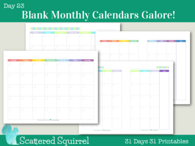 {Day 23} Blank Monthly Calendars Galore! - Scattered Squirrel
