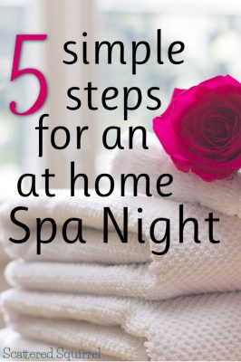 5 Simple Steps for an At Home Spa Night (Self Care)