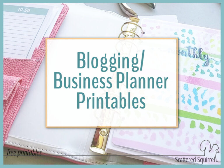 Introducing My New Blog Planner Printables!!! - Scattered Squirrel