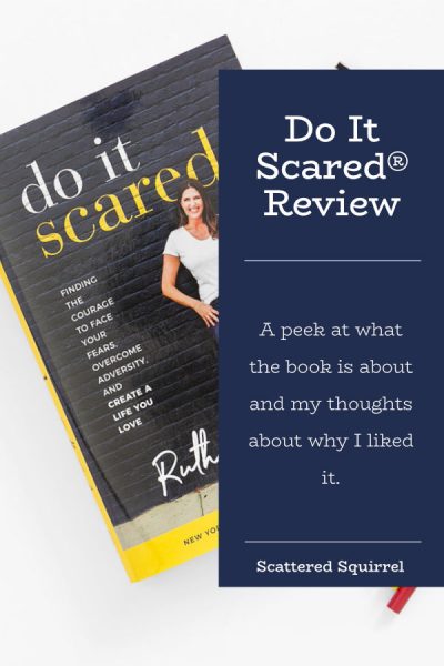 Is Do It Scared® Worth Reading? - Scattered Squirrel