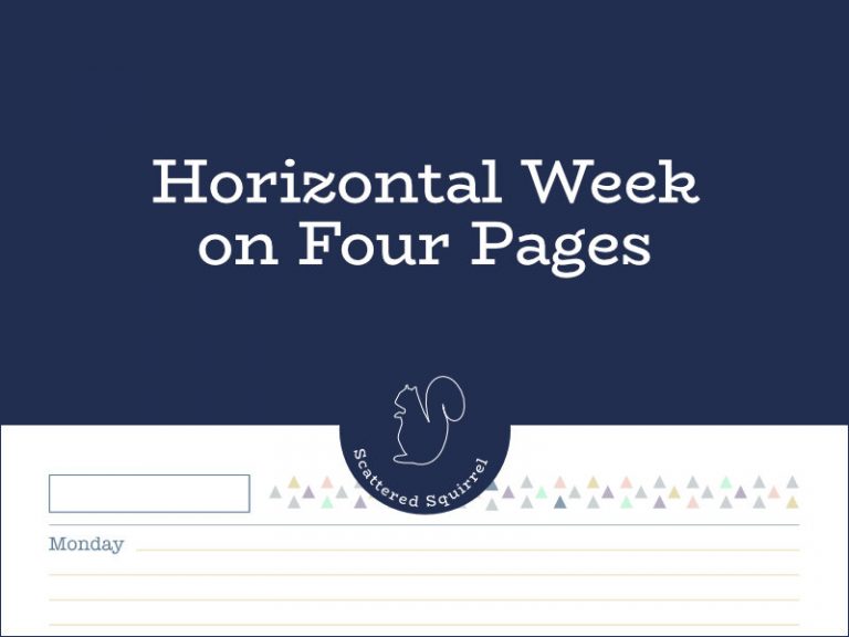 New Horizontal Week on Four Pages Planner Printables - Scattered Squirrel