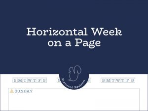 New Horizontal Week on a Page Planner Printables - Scattered Squirrel