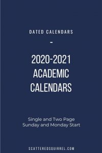 The 2020-2021 Academic Calendar Printables are Here! - Scattered Squirrel