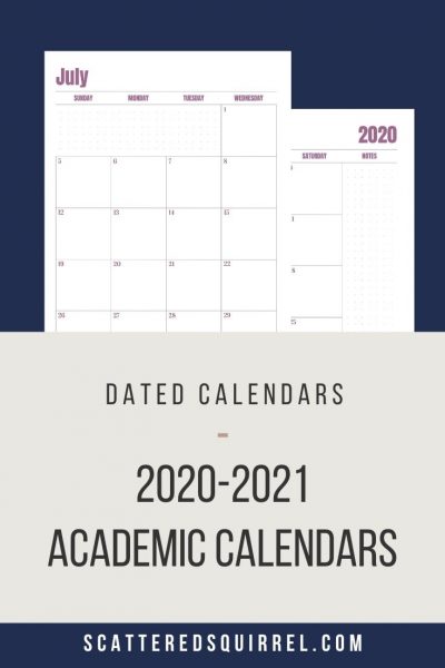 The 2020-2021 Academic Calendar Printables are Here! - Scattered Squirrel