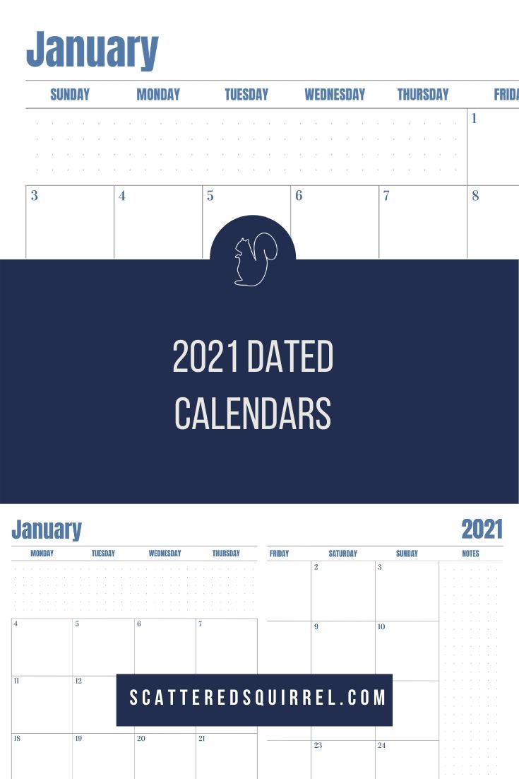 Introducing The 2021 Dated Calendars! - Scattered Squirrel
