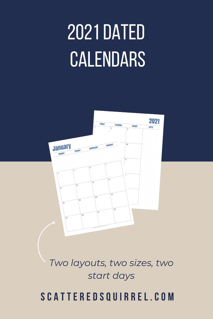 Introducing The 2021 Dated Calendars! - Scattered Squirrel