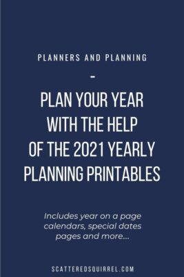 Plan Ahead with Yearly Planning Printables - Scattered Squirrel