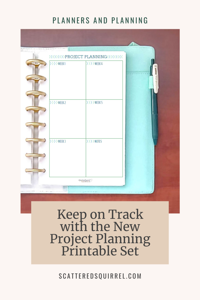NEW Project Planning Printable Set - Scattered Squirrel